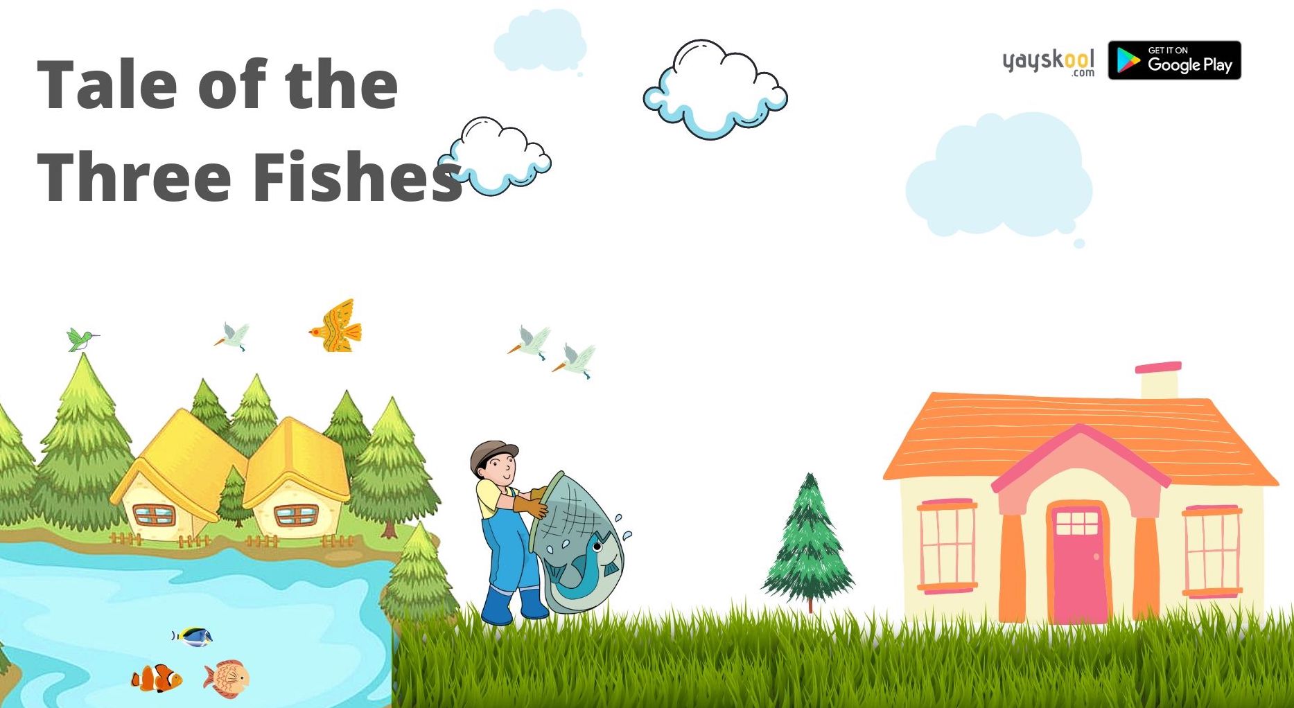 Tale Of The Three Fishes - Short Story For Kids