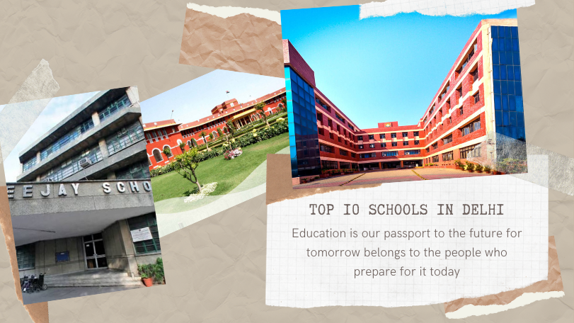 Top 10 Schools In Delhi