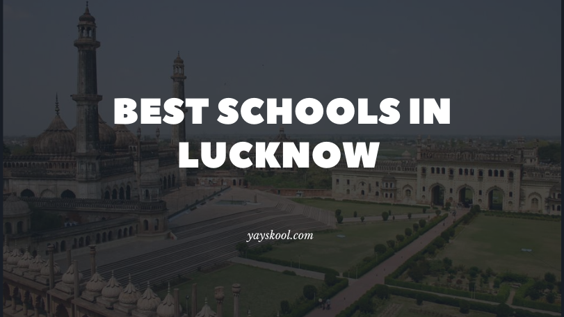 Best Schools in Lucknow