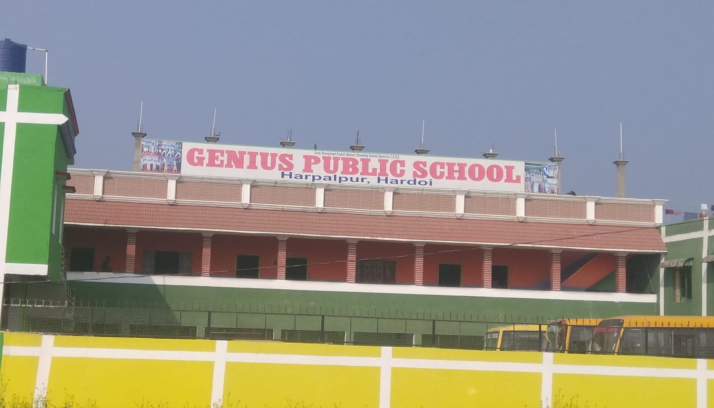 Genius Public Sr. Sec School, Harpalpur, Near RK Pandey Guest House, Hardoi, Uttar Pradesh ...