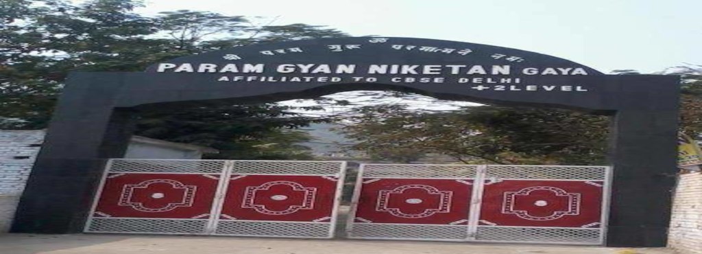 Param Gyan Niketan, Param Dham,Maranpur, P.O.-Chandchaura, Gaya, Bihar | YAYSKOOL