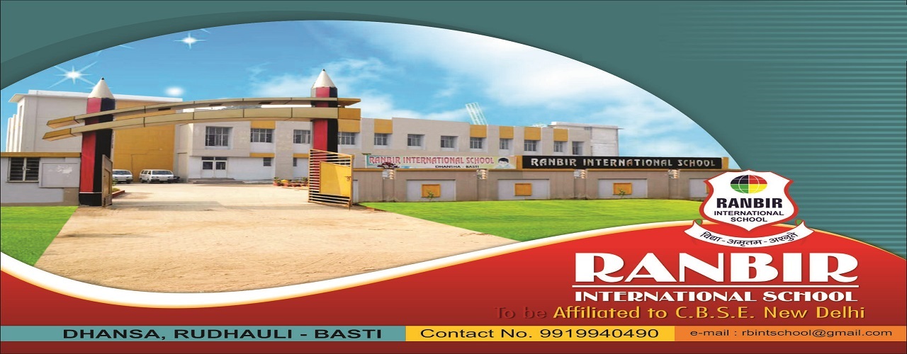 Ran Bir International School, Dhensa, Rudhauli, Basti, Uttar Pradesh ...