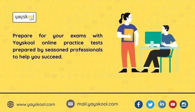 Prepare for your exams with Yayskool Online Practice Tests